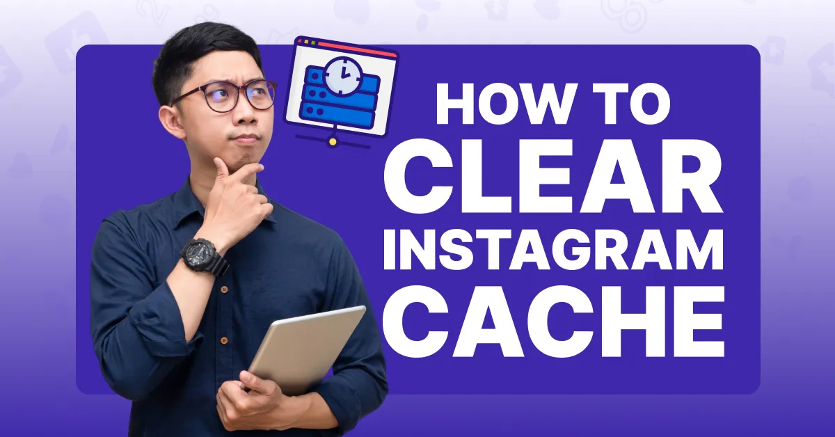 How to Clear Cache on Instagram: A Step-by-Step Guide - Viralyft