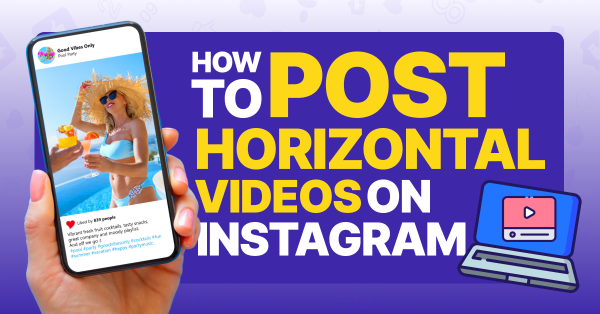 How To Post Horizontal Videos on Instagram (2026)