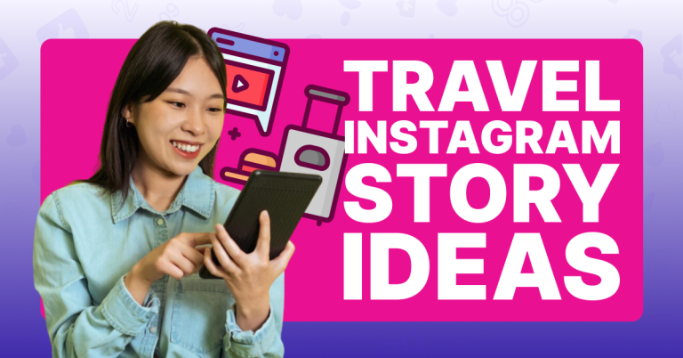 20 Travel Instagram Story Ideas To Inspire Travelers Worldwide - Viralyft