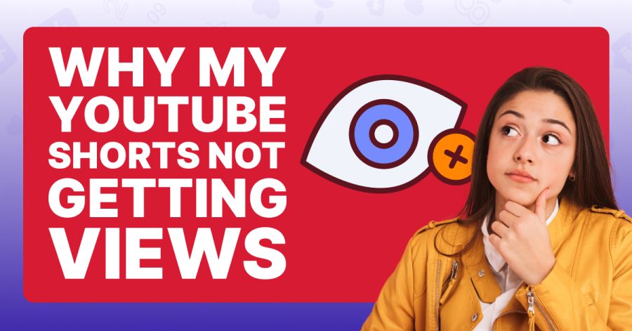 YouTube Shorts Not Getting Views: 5 Reasons & Fixes - Viralyft