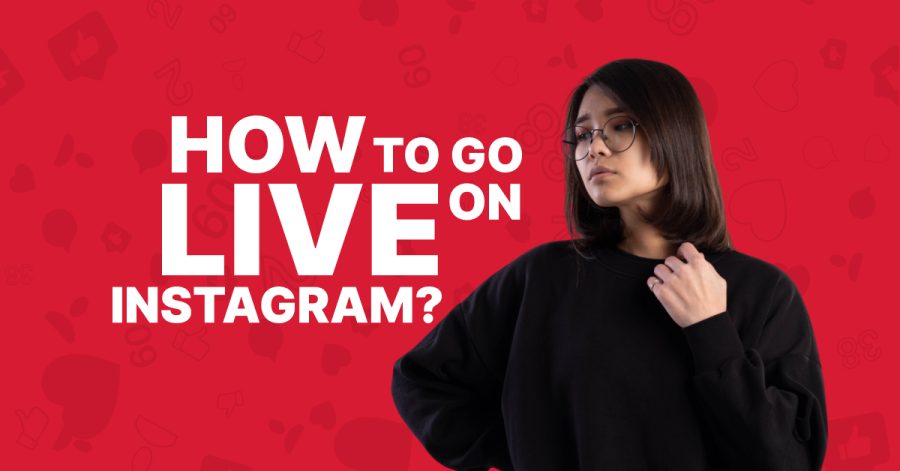 How to Go Live on Instagram From iOS, Android & Desktop? - Viralyft